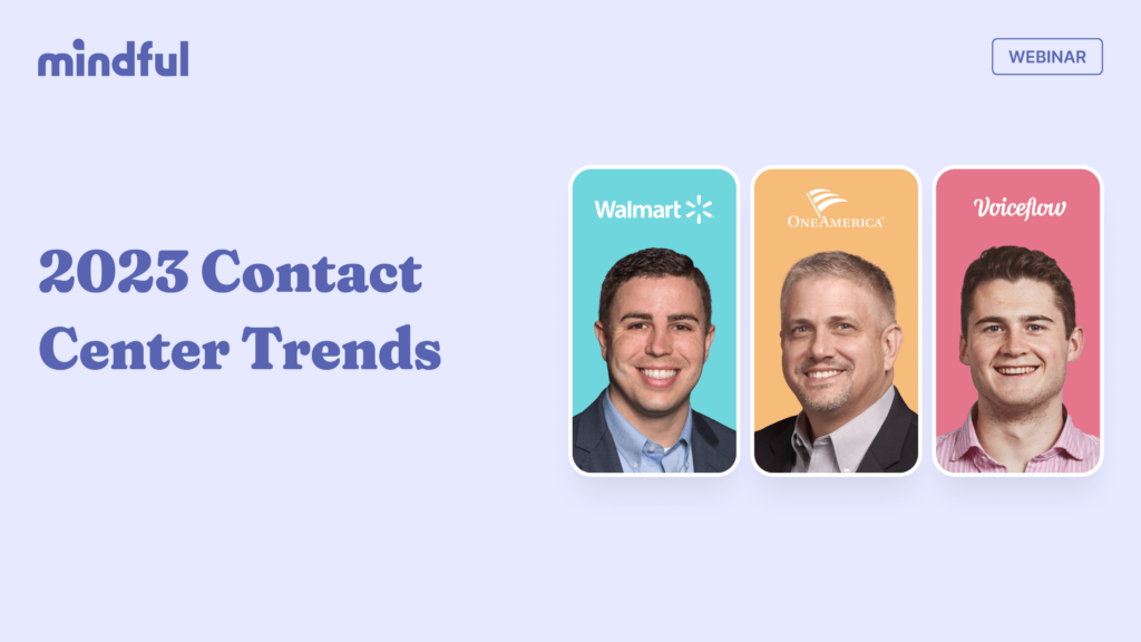 2023 Contact Center Trends Panel | Mindful
